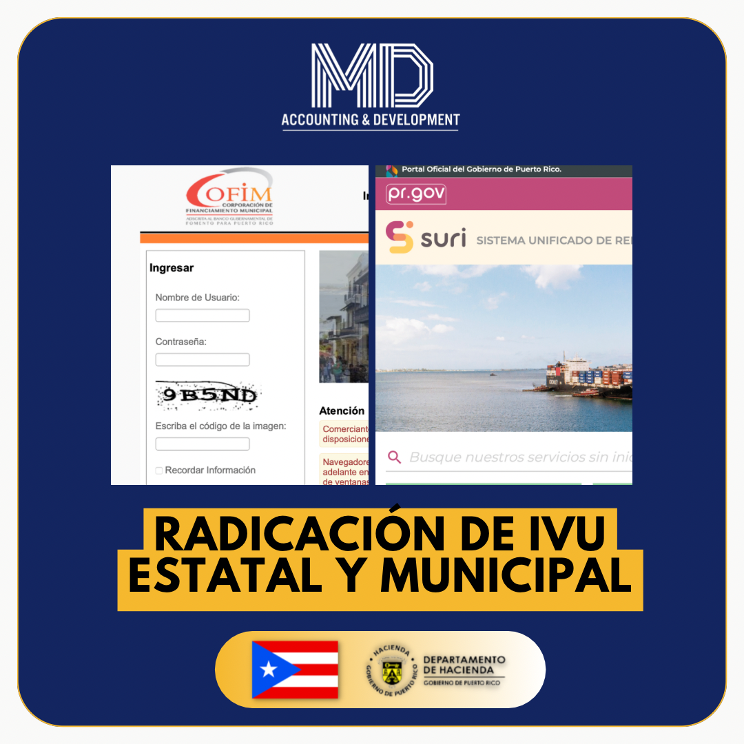 Radicación de IVU Municipal y Estatal – MD Accounting & Development